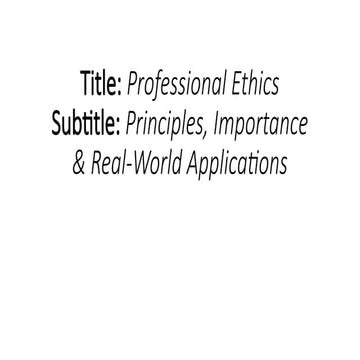 professional ethics presentation made for education.pptx
