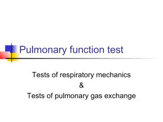Pulmonary function test | PPT