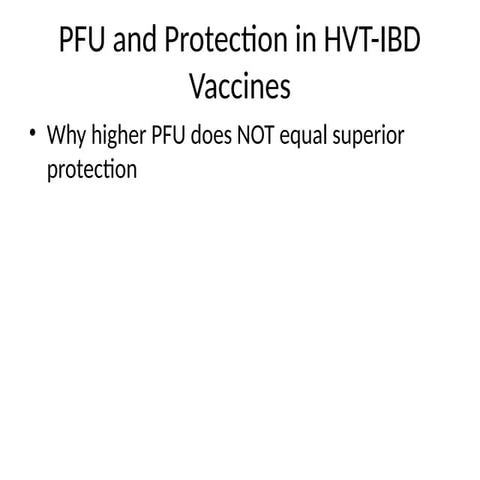 PFU_vs_Protection_HVT_IBD_FINAL gumbohatch | PPTX