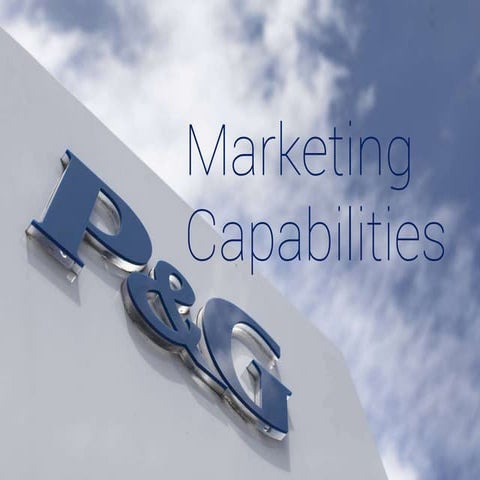 Procter & Gamble: Marketing Capabilities | PPT