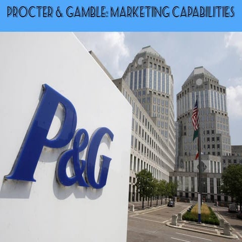 Procter & Gamble: Marketing Capabilities | PDF