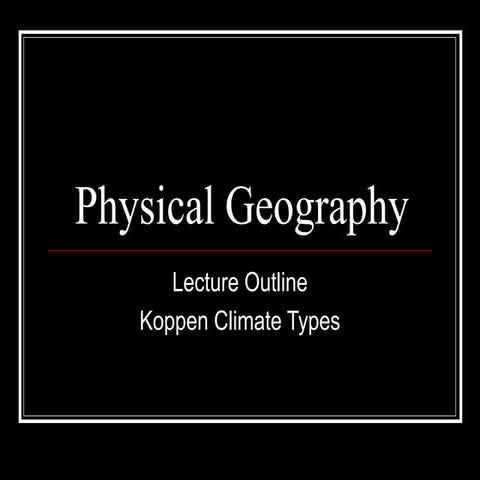 Pg class29-koppen climate types | PPT