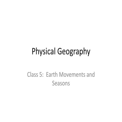 Pg tps12-class5-earth movements and seasons | PPT