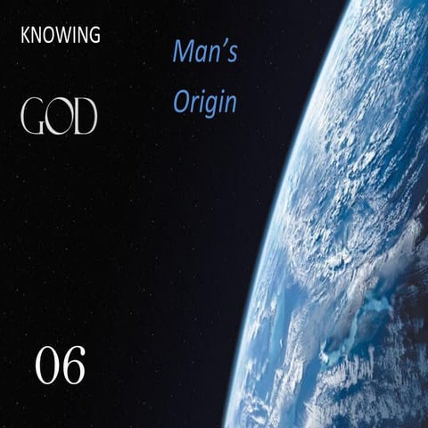 06 Man's Origin | PPT