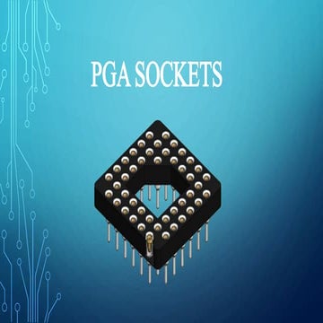 PGA Sockets | PPTX