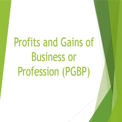 Heads of Income Under Profit and Gains of Business and Profession | PPTX