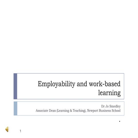 Employability and work-based learning | PPT