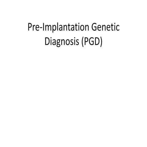PGT-A (Pre-implantation genetic testing).pptx