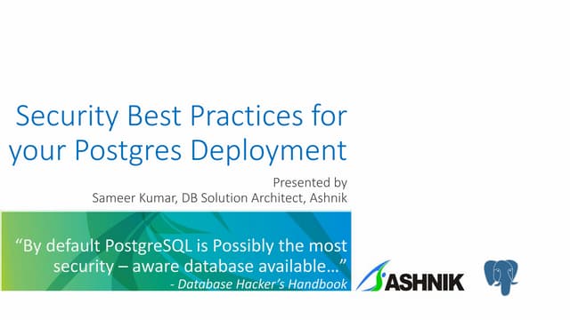 Pgday Asia 2016 Security Best Practices For Your Postgres Deployment Ppt