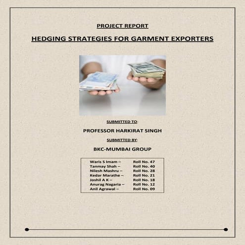 Project report - Hedging strategies for garment exporter | PDF