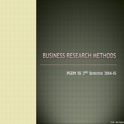 PGDM SS II_S 208 BRM_Chapter 1 | PPT