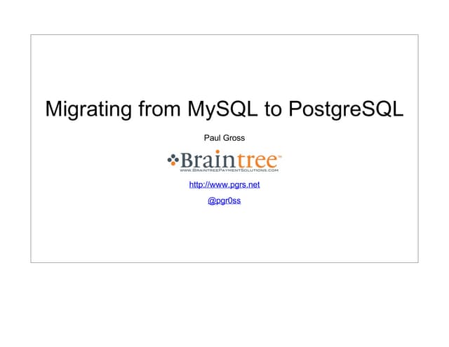 Migrating From Mysql To Postgresql Ppt