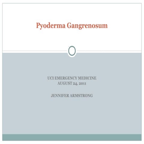 Pyoderma Gangrenosum | PPT
