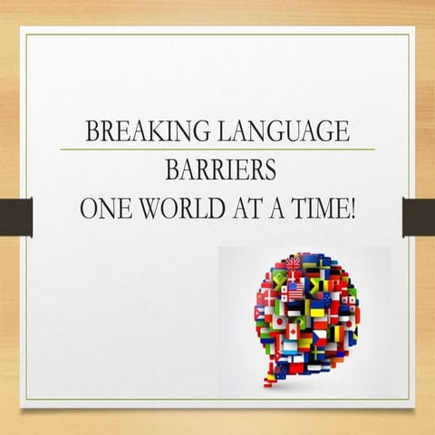 Breaking language barrier one word at a time | PPT