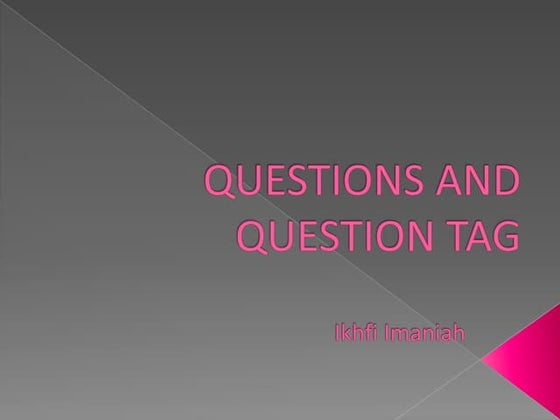 Question Tags | PPT | Music | Entertainment