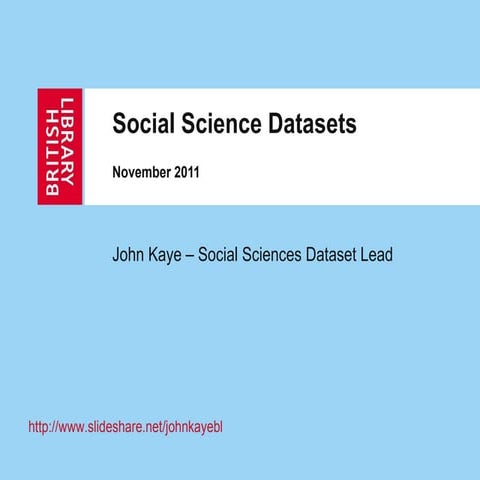 BL Social Sciences Post Graduate Training Day - Datasets | PPT