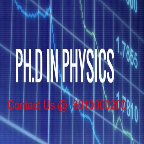Ph.d in physics | PPTX
