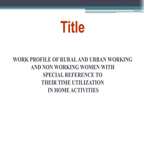 Work profile of Rural & Urban working and non working women with ...