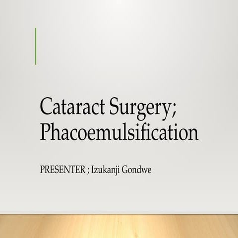 Phacoemulsification | PPTX