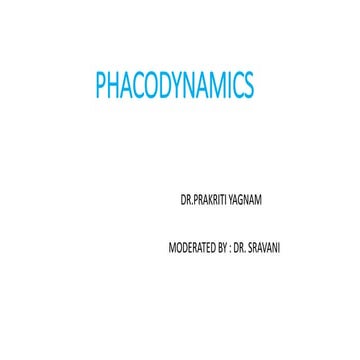 phacodynamics explained in detail key points | PPTX