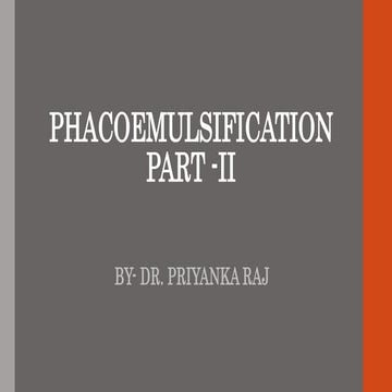 Phacoemulsification part 2- Phacodynamics | PPTX