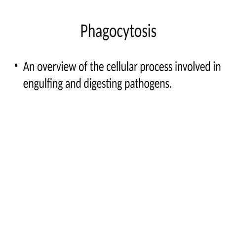 Information on Phagocytosis_Presentation | PPTX