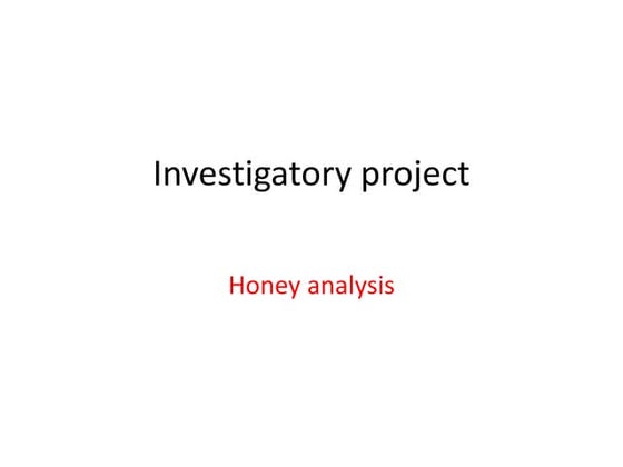 chemistry project for class 12 on analysis of honey | PDF