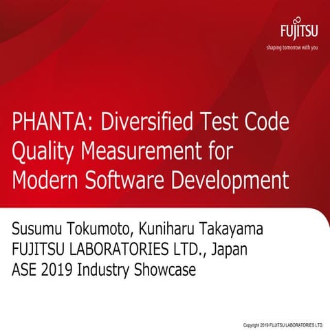 PHANTA: Diversified Test Code Quality Measurement for Modern Software ...