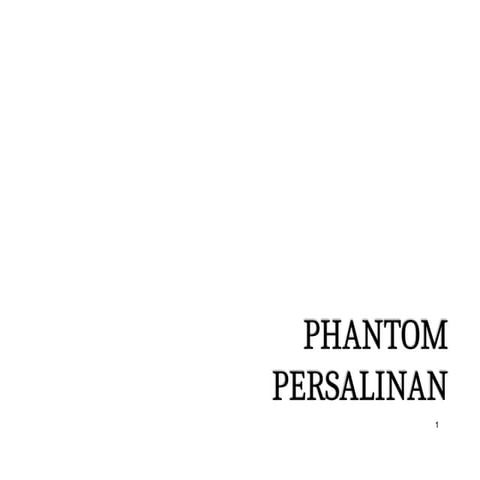 PHANTOM PERSALINAN OBSGYN PERSALINAN NORMAL | PPTX