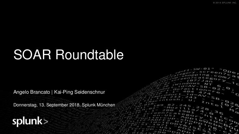 Splunk Phantom SOAR Roundtable