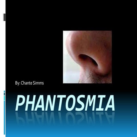 Phantosmia | PPTX