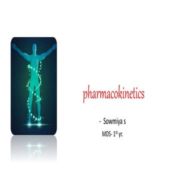 Pharmacokinetics | PPTX