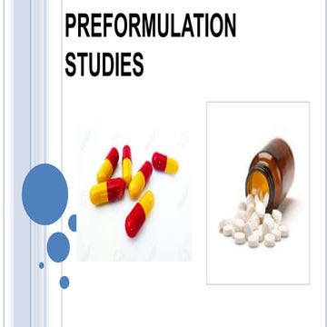 preformulation studies | PPTX