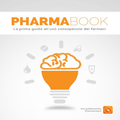 Pharmabook - La Guida Competa al mondo dei farmaci | PDF