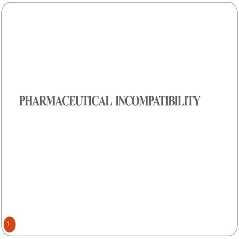 PHARMACEUTICAL INCOMPATIBILITY AND ITS TYPES | PPTX
