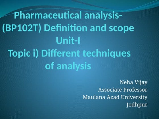 Analytical techniques in pharmaceutical | PPT
