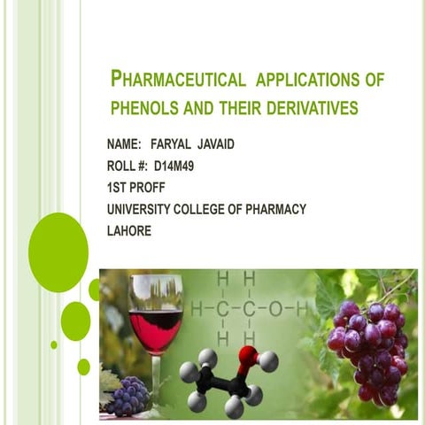 Pharmaceutical applications of phenol and their derivatives | PPTX