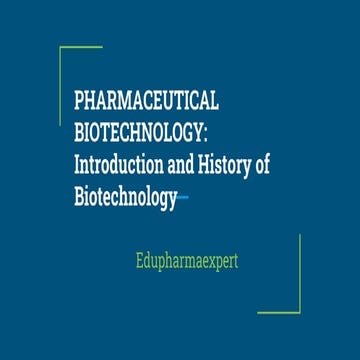Pharmaceutical Biotechnology Introduction and History | PPT
