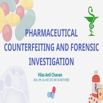 Pharmaceutical Counterfeiting and Forensic Investigation | PPTX
