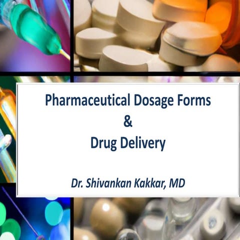 Dosage Forms and Drug Delivery Systems | PPTX