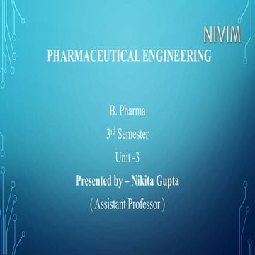 Pharmaceutical Engineering Unit -3.pptx