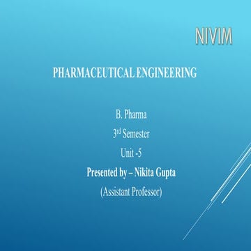 Pharmaceutical Engineering Unit -5.pptx
