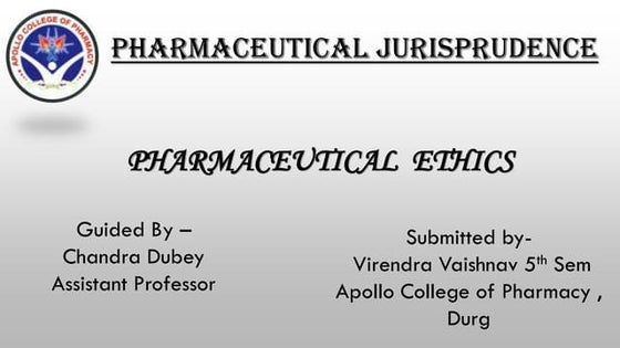 Code of pharmaceutical ethics | PPTX | Pharmaceutical Industry | Industries