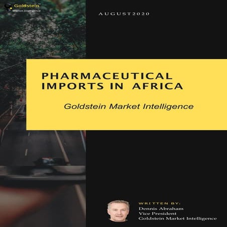 Pharmaceutical Imports in Africa - Goldstein Market Intelligence | PDF