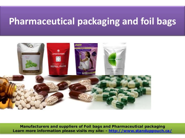 Pharmaceutical packaging and foil bags