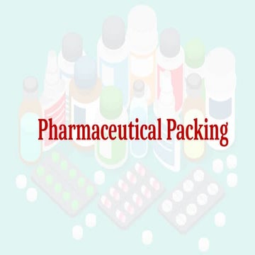 Pharmaceutical products and Medical Device_packing.pptx