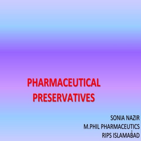 Pharmaceutical preservatives | PPTX