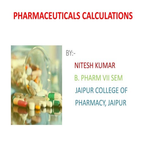 Pharmaceuticals calculations ppt | PPTX