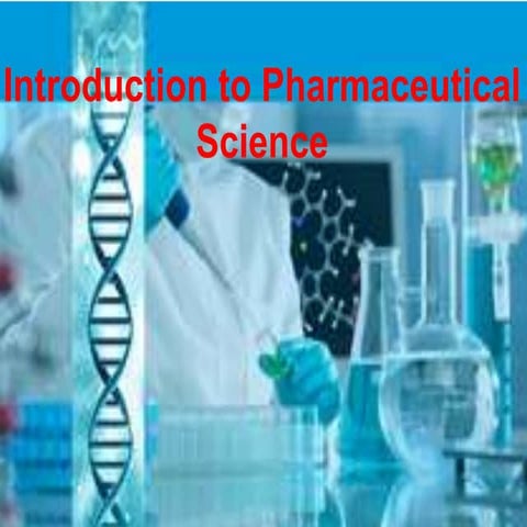 Introduction to pharmaceutical science.pptx