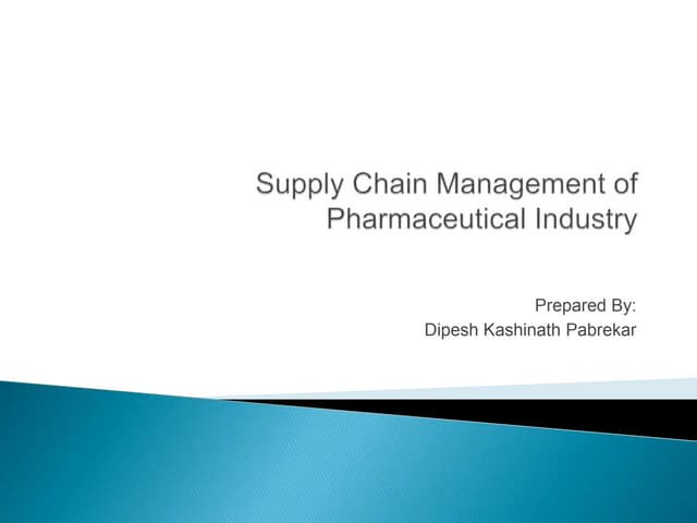 Pharmaceutical Supply Chain Management | PPT Pharmaceutical Supply Chain Management | PPT